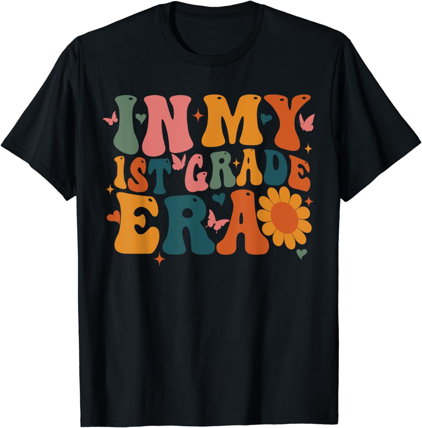 In My First Grade Era Back To School 1st Grade Teachers Kids T-Shirt ...