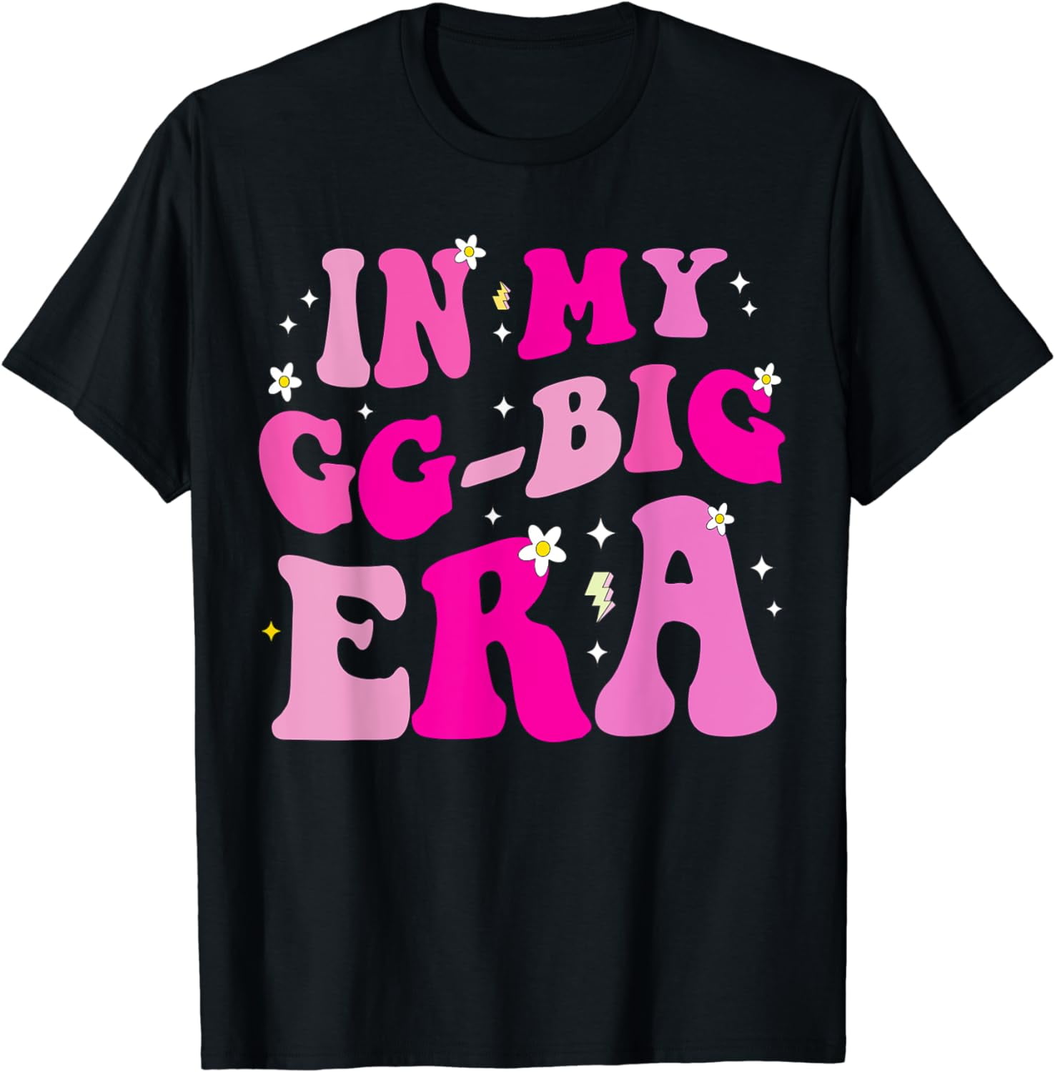 In My GG Big Era Sorority Reveal T-Shirt - Walmart.com