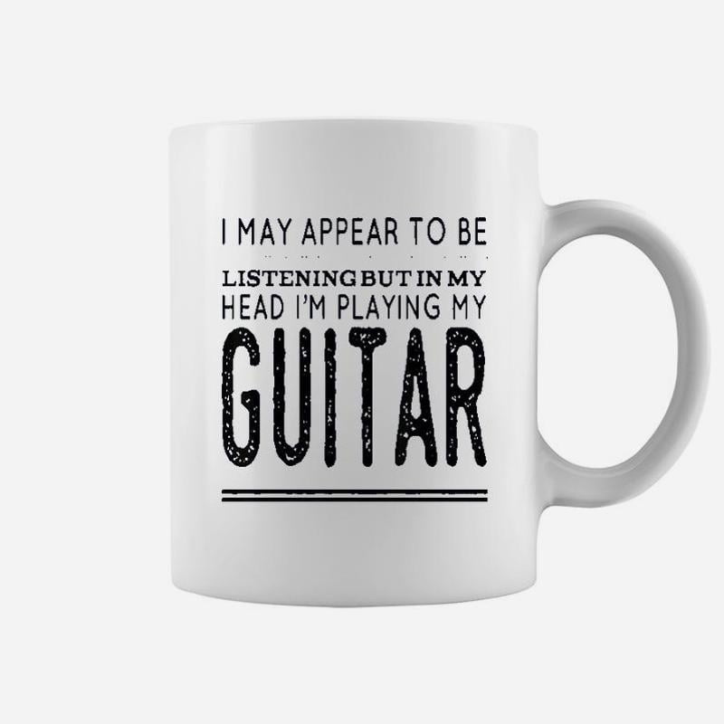In My Head I Am Playing My Guitar Coffee Mug - Walmart.com