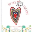 In My Heart: A Book of Love and Feelings (Hardcover) by Jo Witek ...