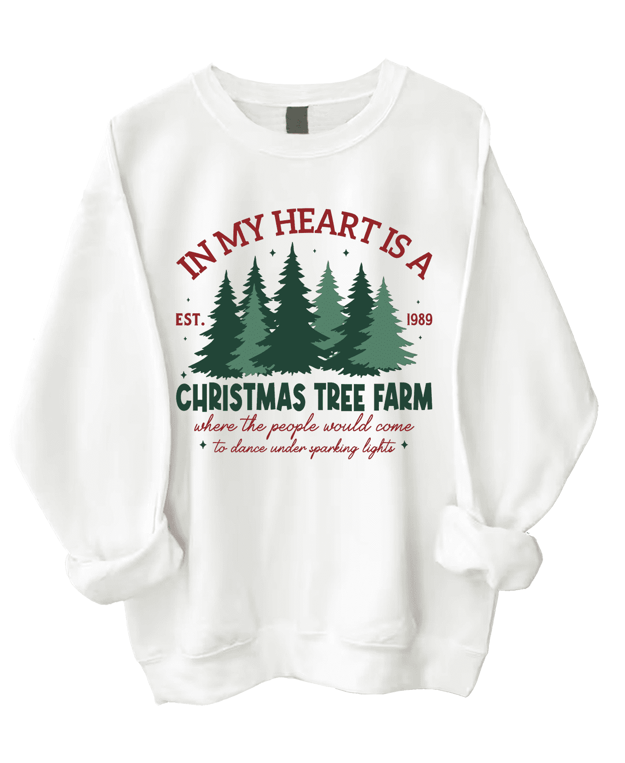In My Heart Is A Christmas Tree Farm Sweatshirt In My Heart Is A ...