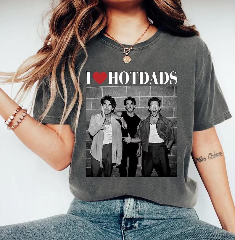 In My Jonas Brothers Shirt, I Love Hot Dads Shirt, Jonas Bros 20th ...