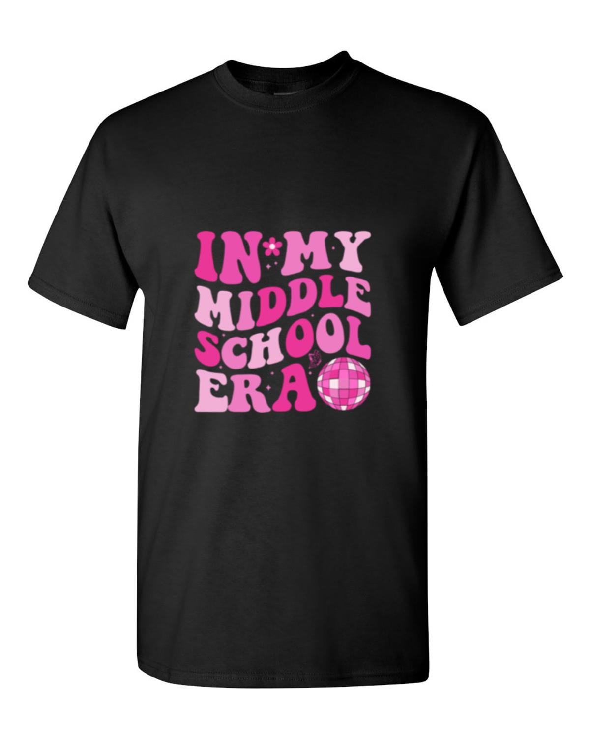In My Middle School Era A Groovy Back To School Student Saying Unisex T ...