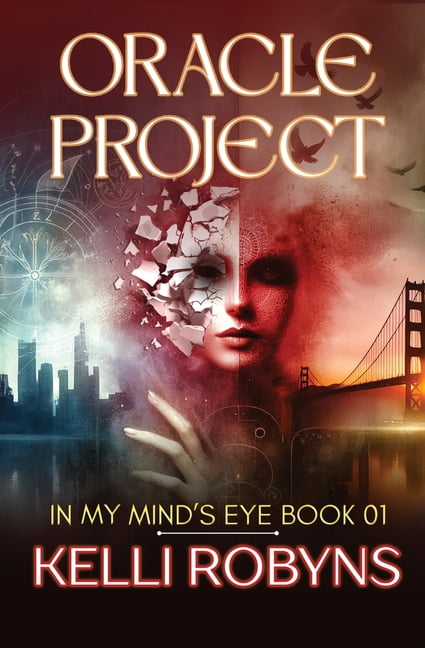 In My Mind's Eye Oracle Project, Book 1, (Paperback) - Walmart.com