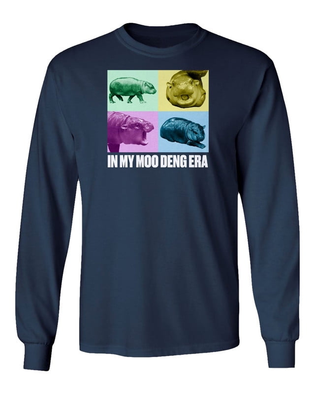 In My Moo Deng Era Cute Pygmy Hippo Funny Meme Long Sleeve T-Shirt ...