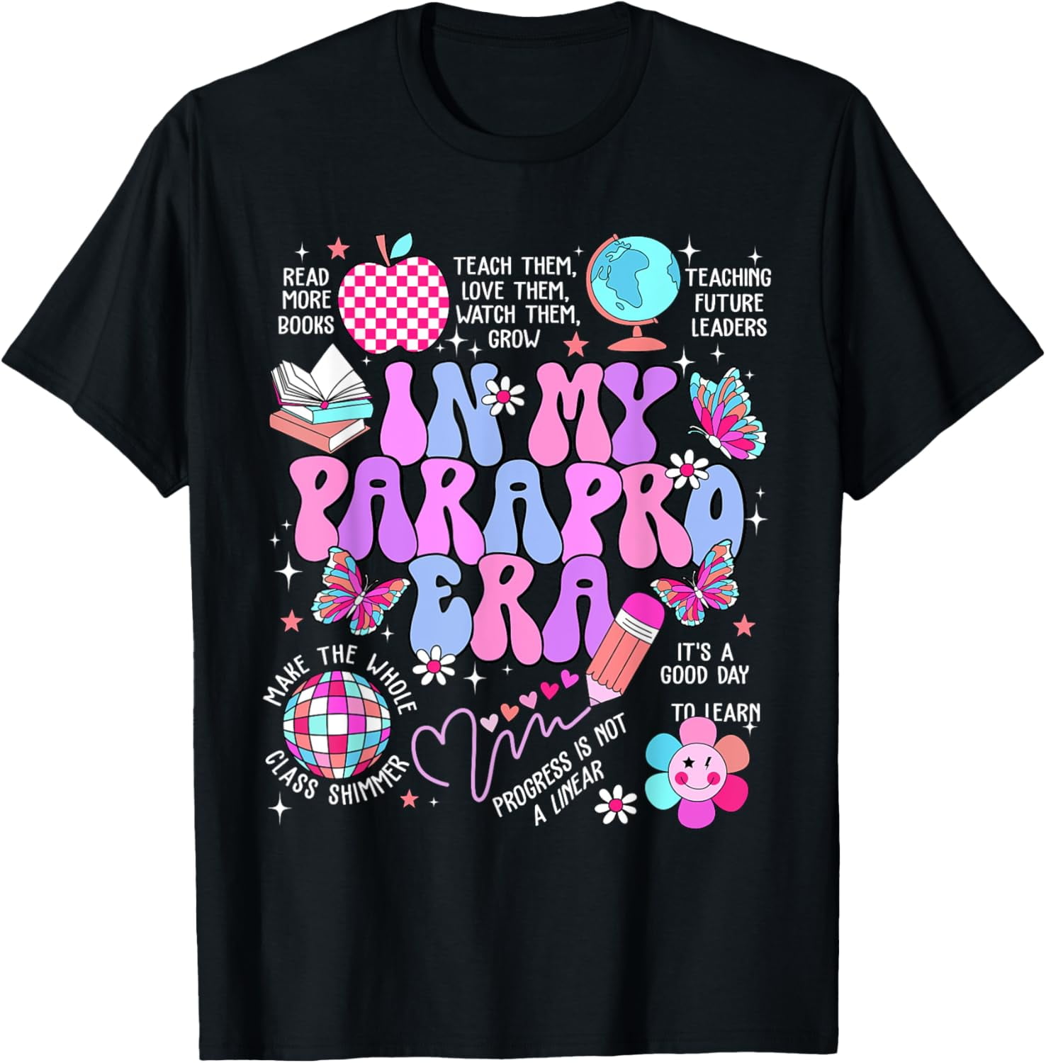 In My Parapro Era Paraprofessional First Day Back To School T-Shirt ...