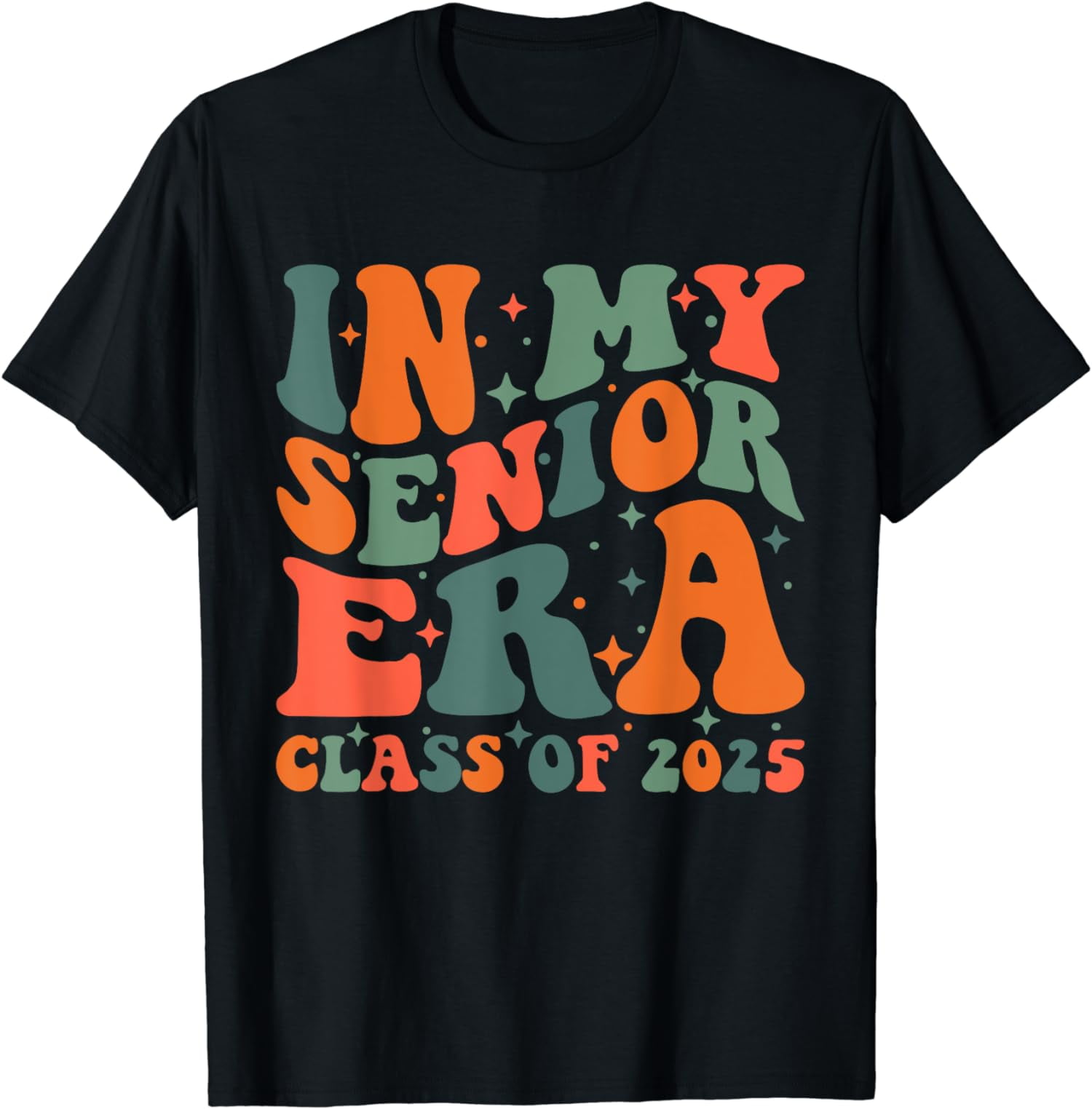 In My Senior Era Class Of 2025 Back To School Graduation 25 T-Shirt ...