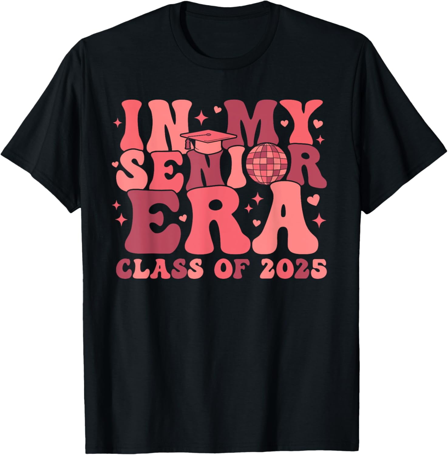 In My Senior Era Class of 2025 Groovy Senior 2025 Graduation T-Shirt ...