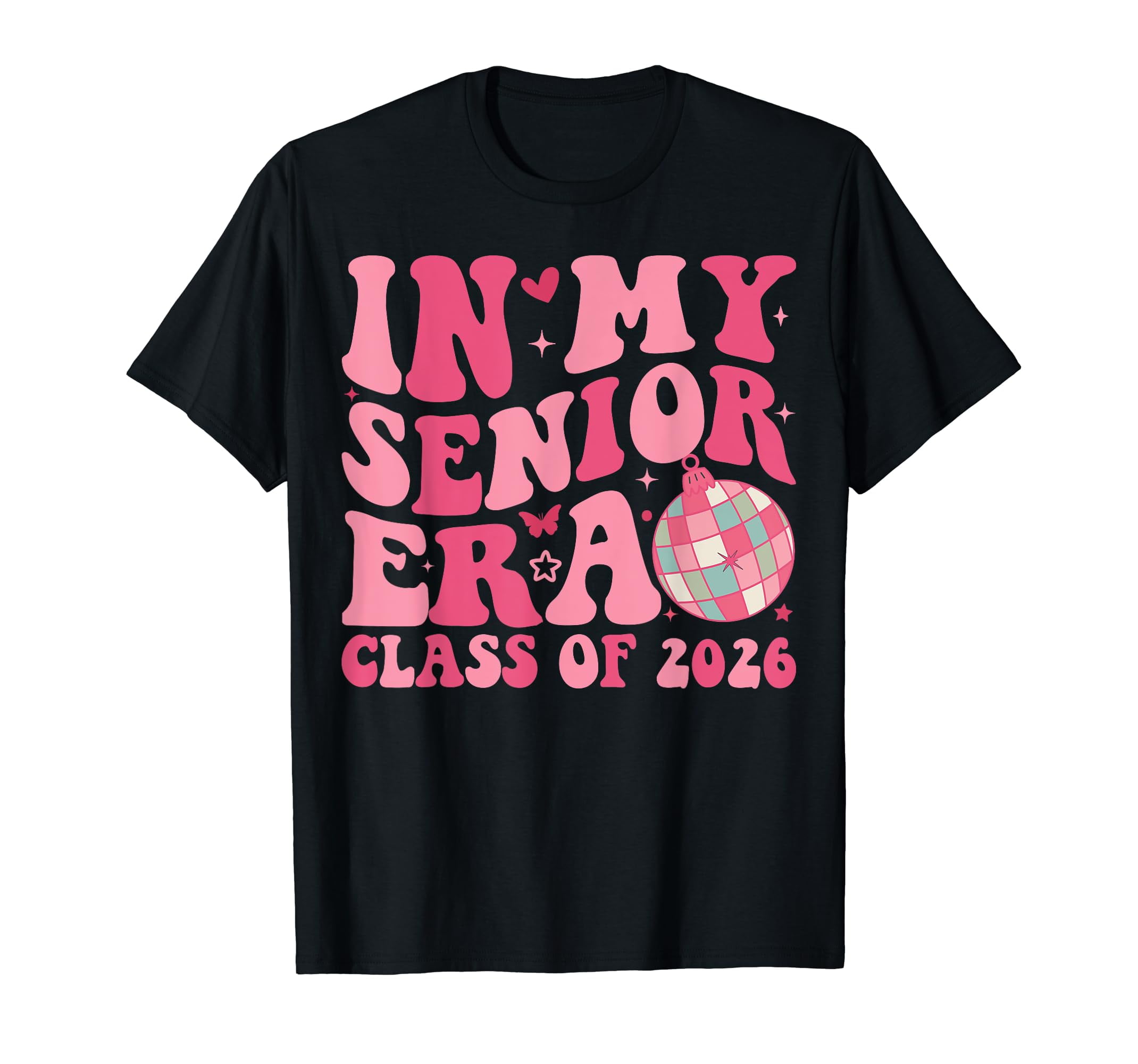 In My Senior Era Class of 2026 Graduation Senior 2026 T-Shirt - Walmart.com