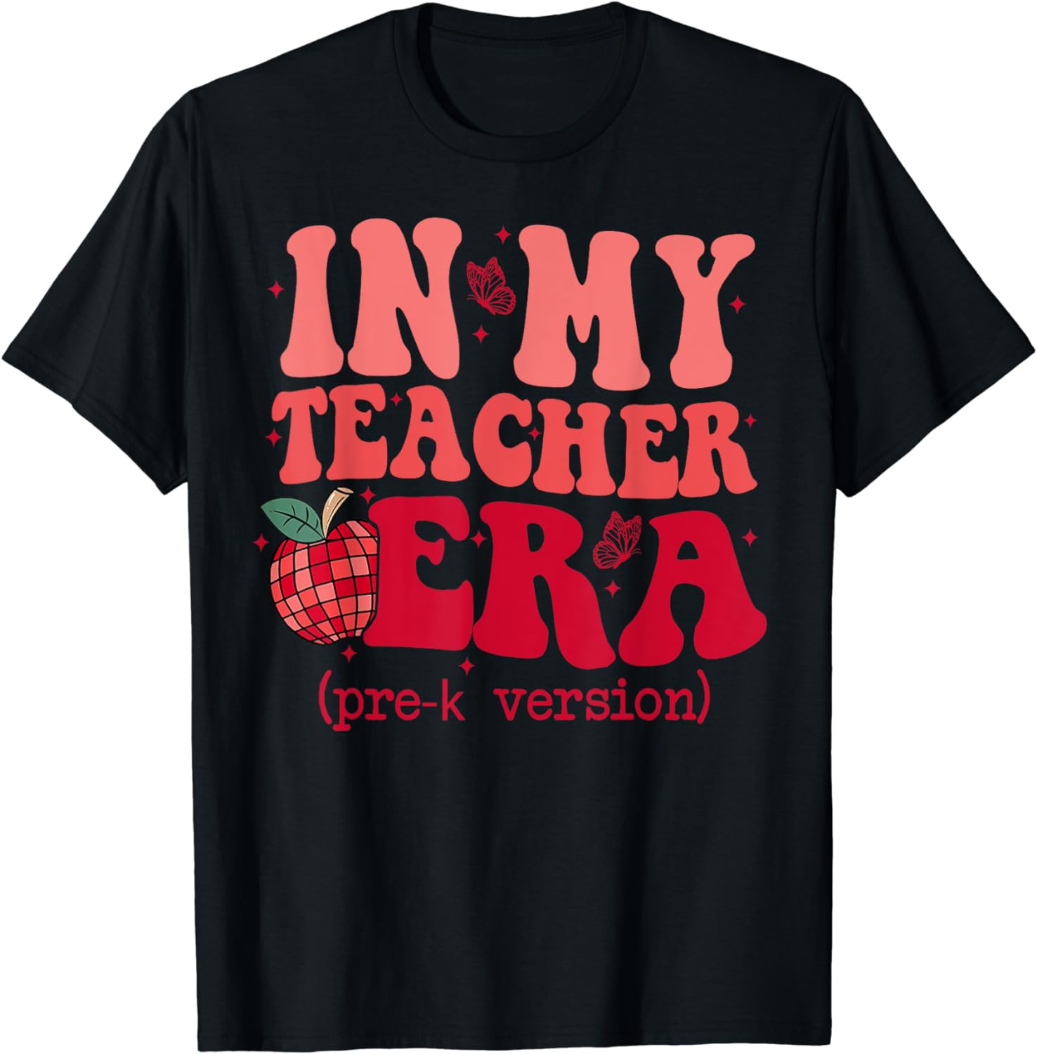 In My Teacher Era Back To School Pre-k Teacher Team T-Shirt - Walmart.com