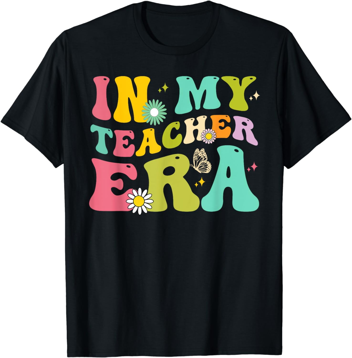 In My Teacher Era First Day Of School Teacher Back To School T-Shirt ...
