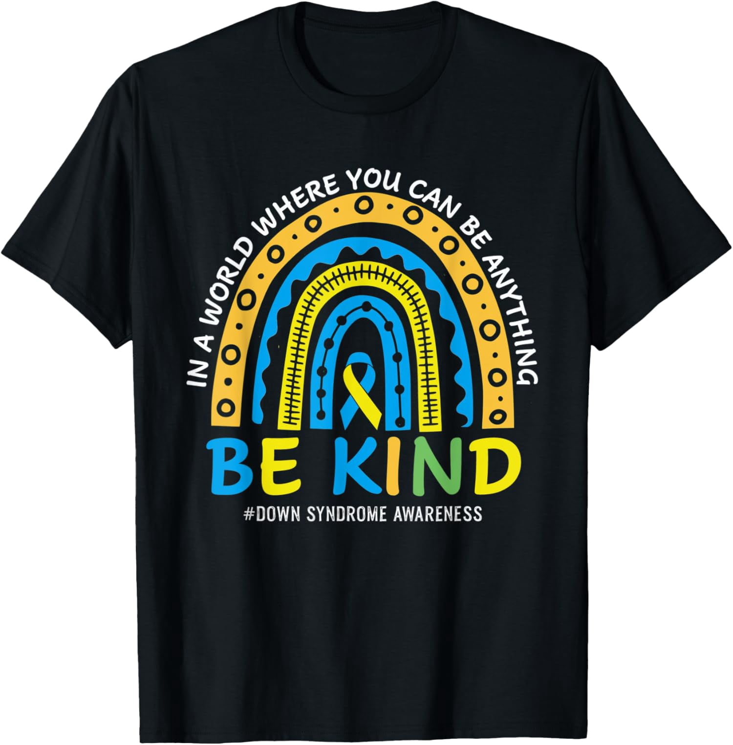 In October We Wear Blue Yellow Kind Down Syndrome Awareness T-Shirt ...