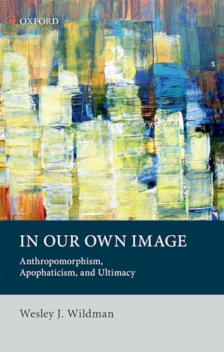Pre-Owned In Our Own Image: Anthropomorphism, Apophaticism, and ...