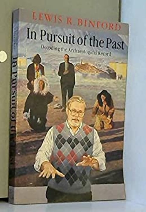 Pre-Owned Pursuit of the Past: Decoding the Archaeological Recors ...