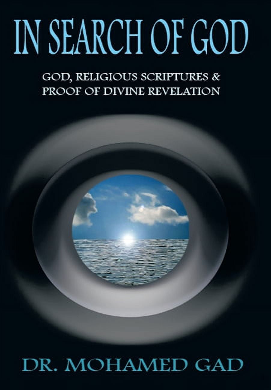 In Search of God : God, Religious Scriptures & Proof of Divine ...