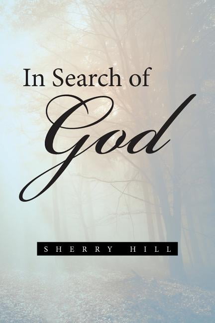 In Search of God (Paperback) - Walmart.com
