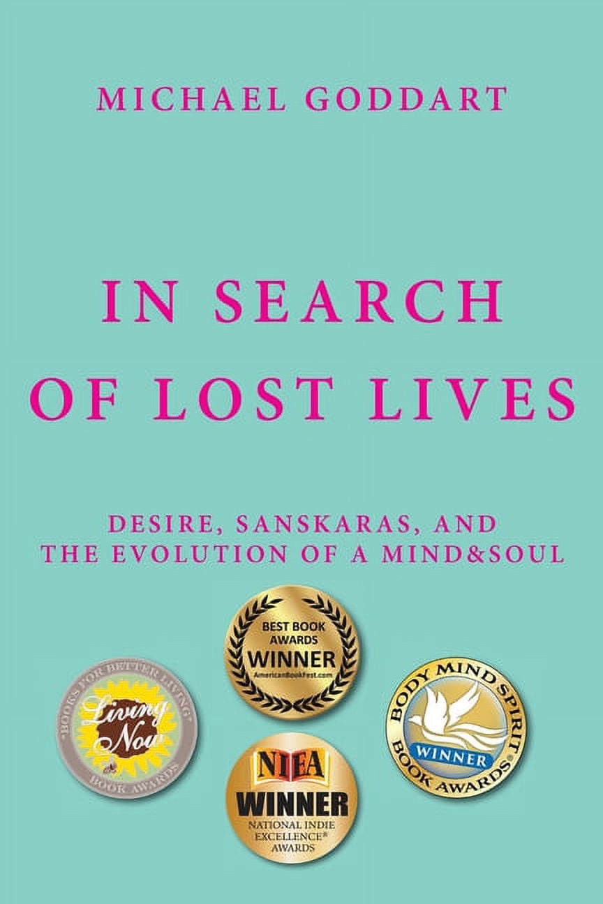 In Search of Lost Lives: Desire, Sanskaras, and the Evolution of a Mind ...