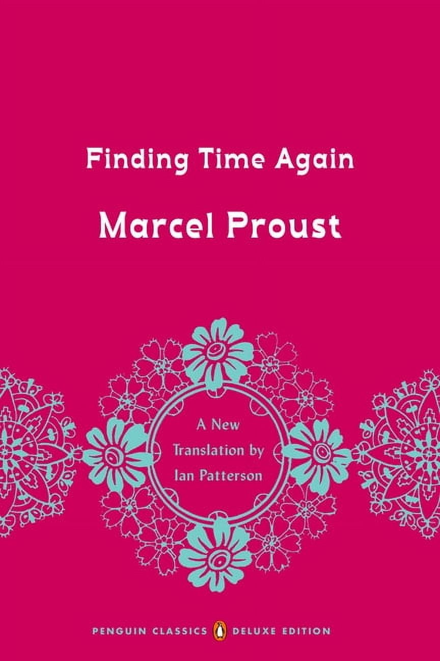 In Search of Lost Time Finding Time Again: In Search of Lost Time ...