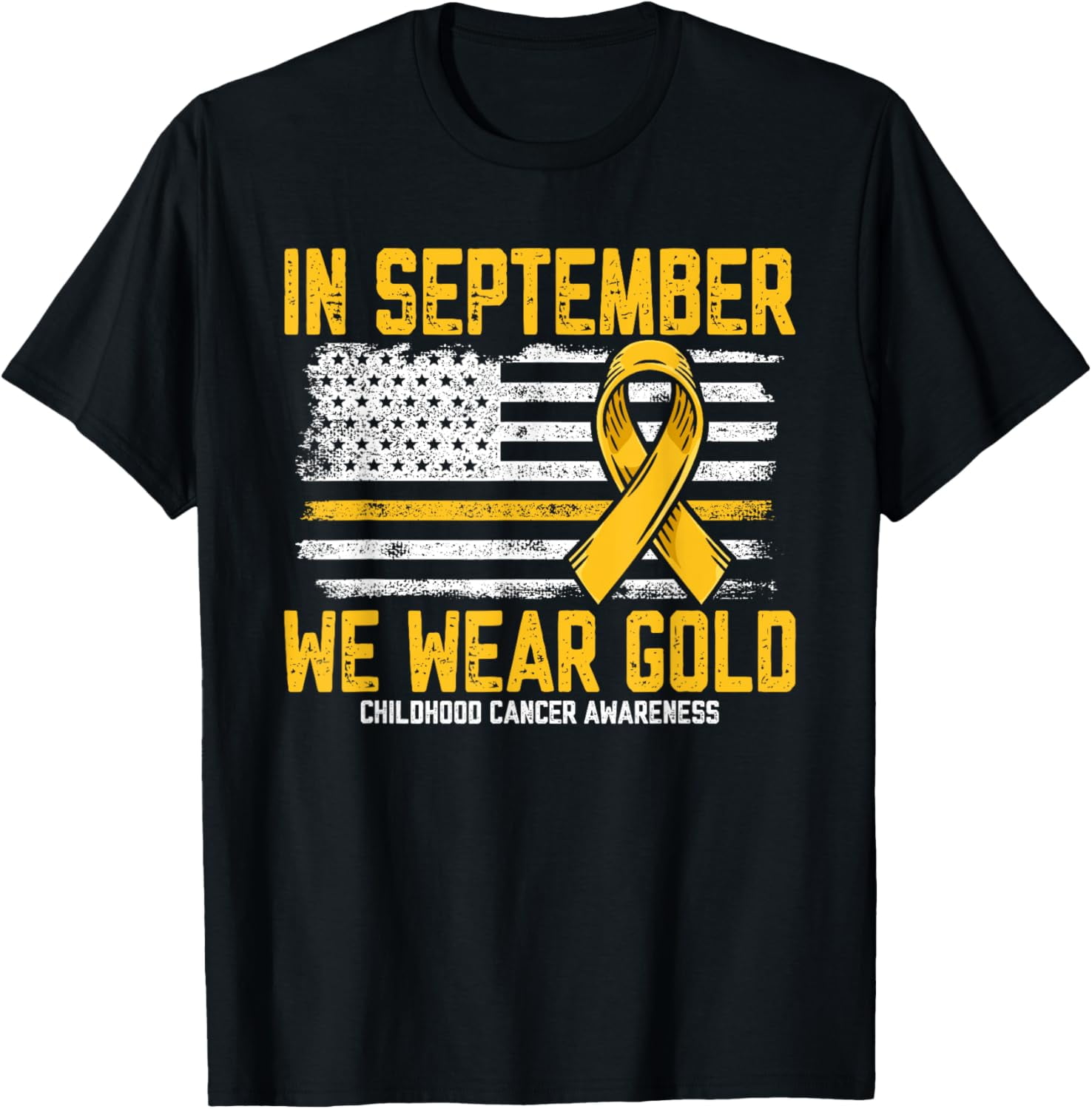In September we Wear Gold Us Flag Childhood Cancer Awareness T-Shirt ...