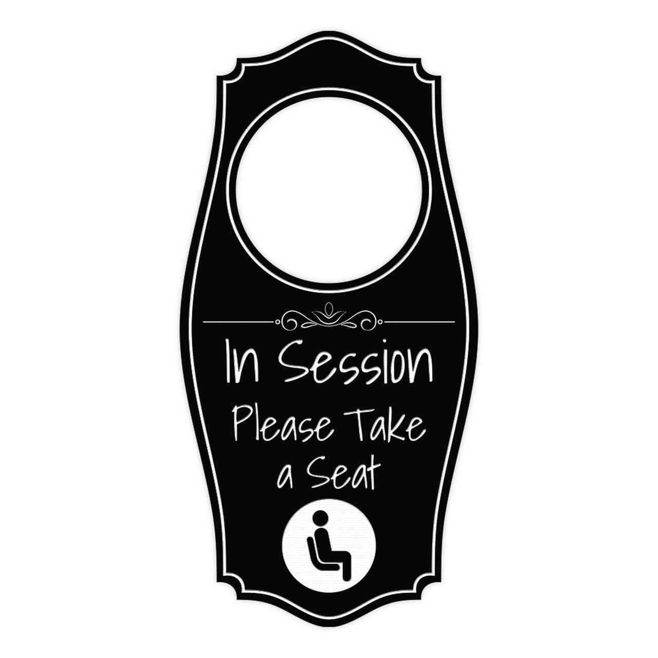 In Session Please Take A Seat Door Hanger | House or Business Door Sign ...
