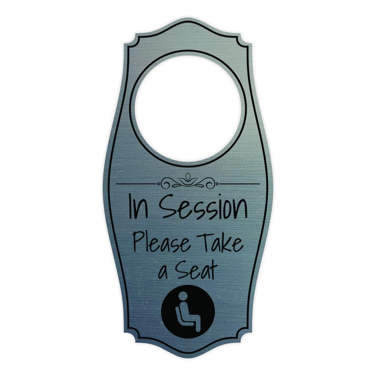 In Session Please Take A Seat Door Hanger | House or Business Door Sign ...