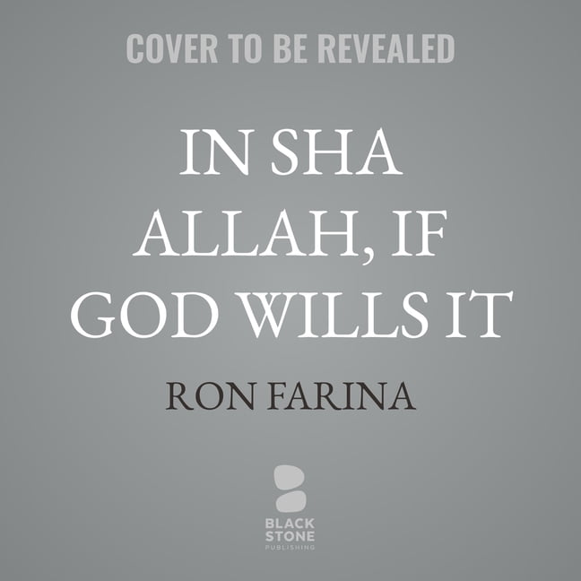 In Sha Allah, If God Wills It: The Real-Life Story of an Afghan Combat ...