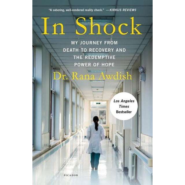 In Shock: My Journey from Death to Recovery and the Redemptive Power of ...