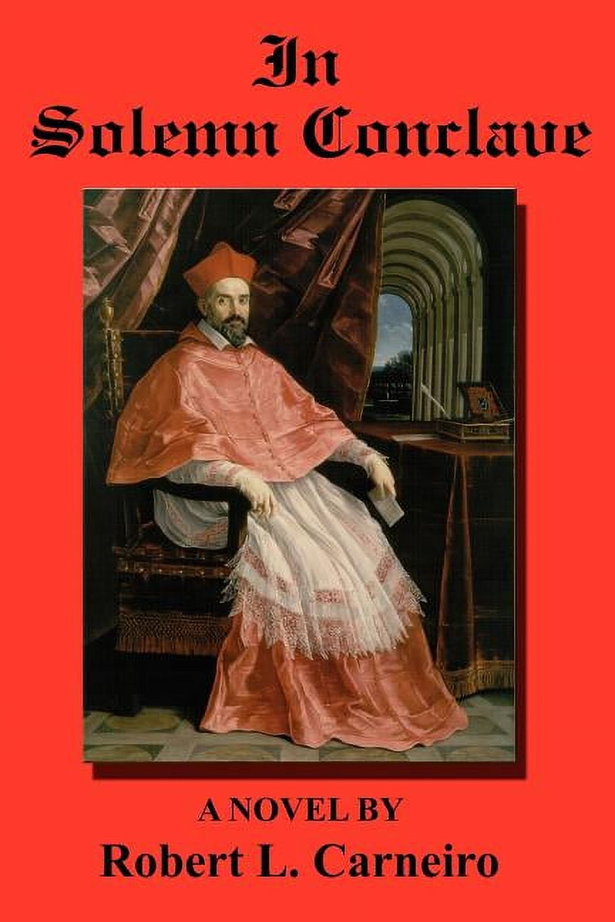 In Solemn Conclave (Paperback) by Robert L Carneiro - Walmart Business ...