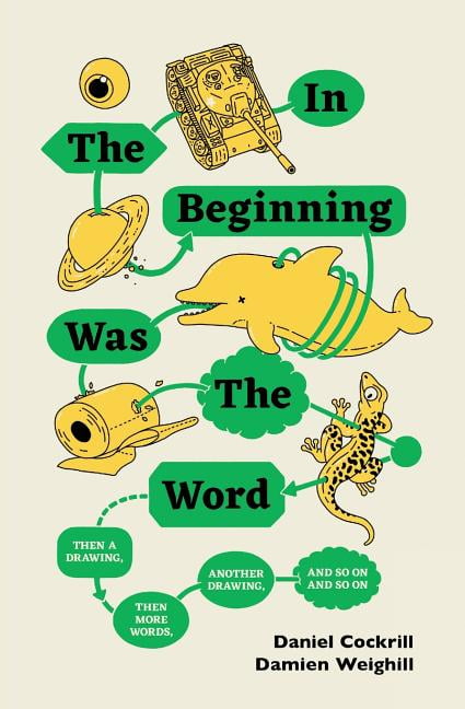 In The Beginning Was The Word, Then A Drawing, Then More Words, Another ...