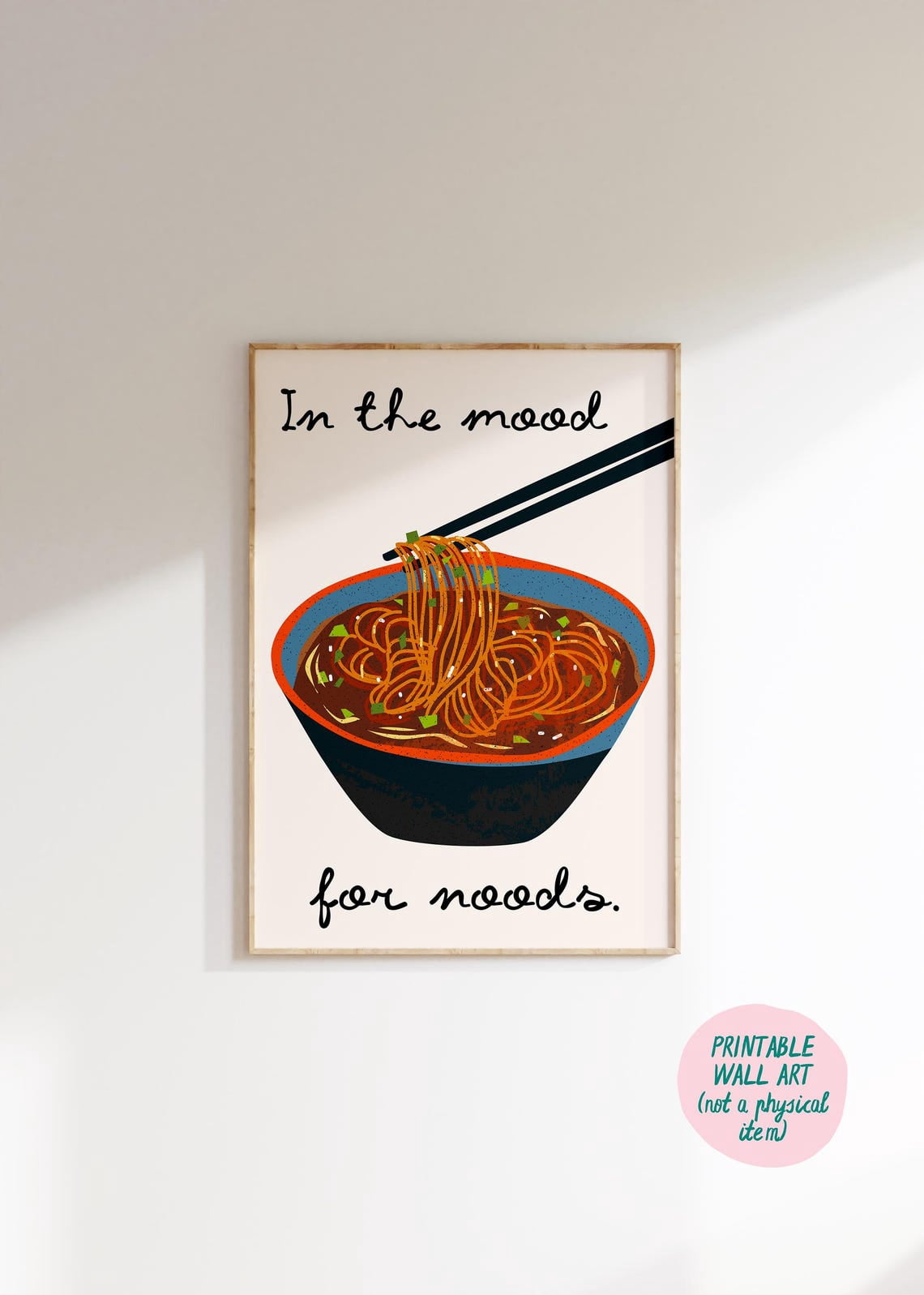 In The Mood For Noods Art Print Noodles Wall Art Ramen Kitchen Art ...