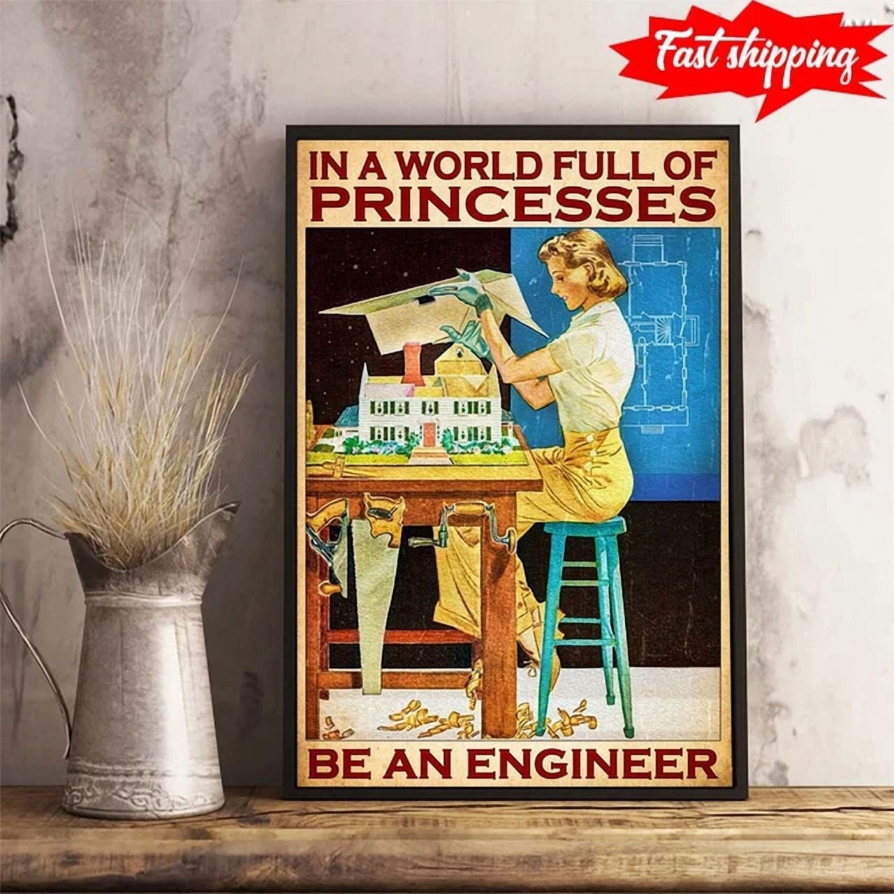 In The World Full Of Princess Be A Engineer Women Engineer Gift For ...