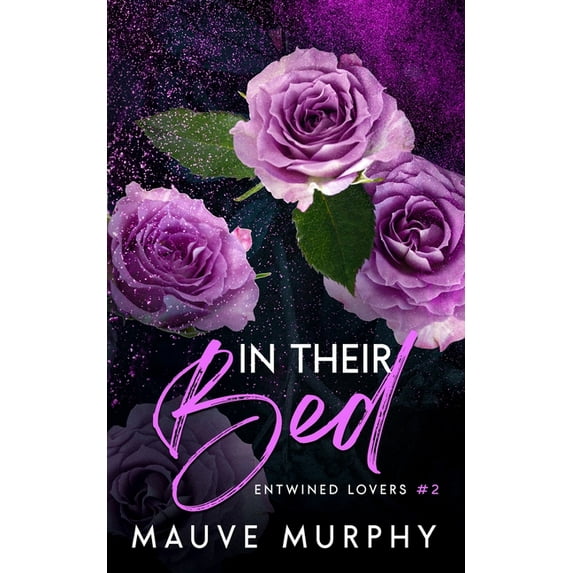 Entwined Lovers In Their Bed (Discreet Cover): An MMF Bisexual Menage ...