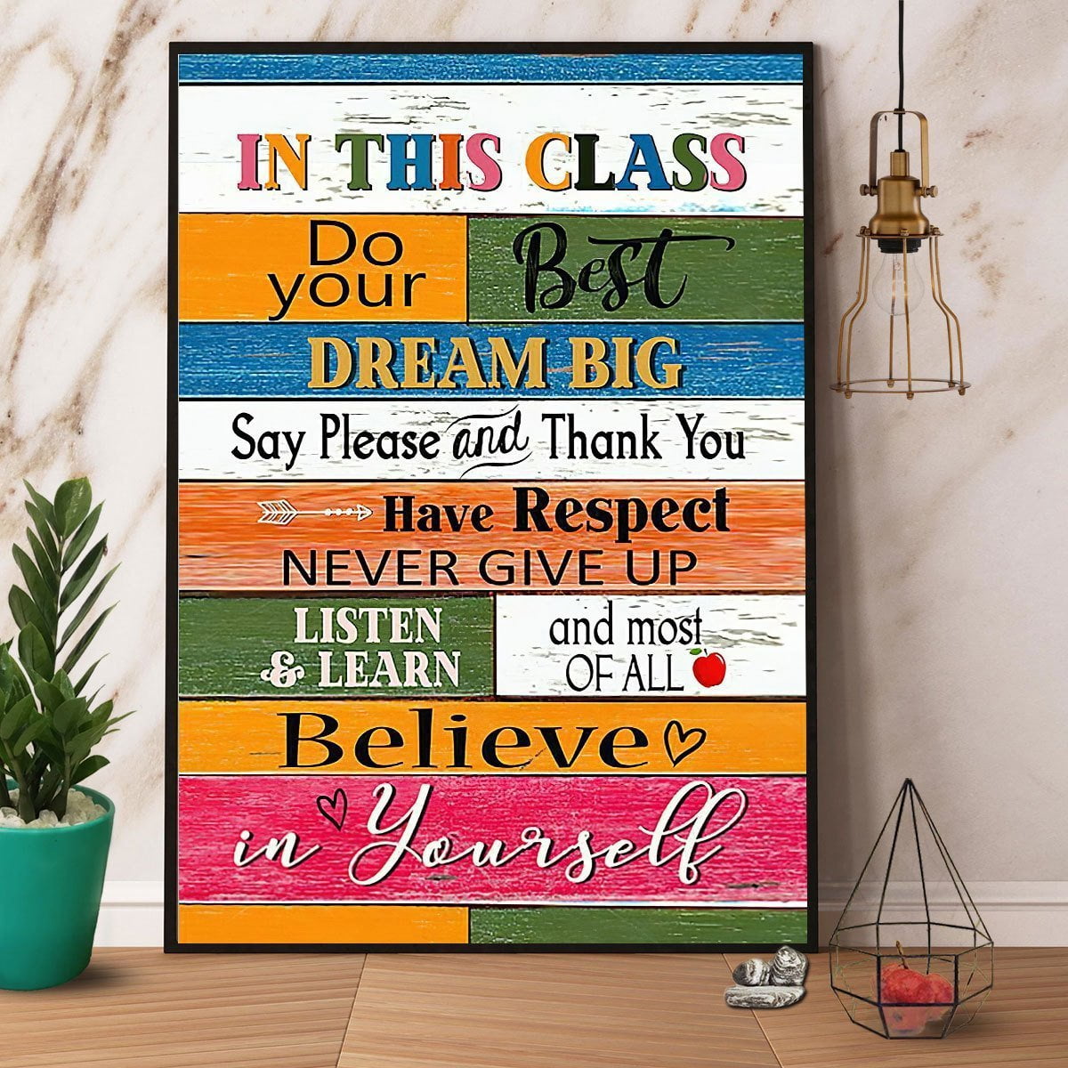 In This Class Believe In Yourself Satin Poster Wall Art Decor 16 x 24 ...