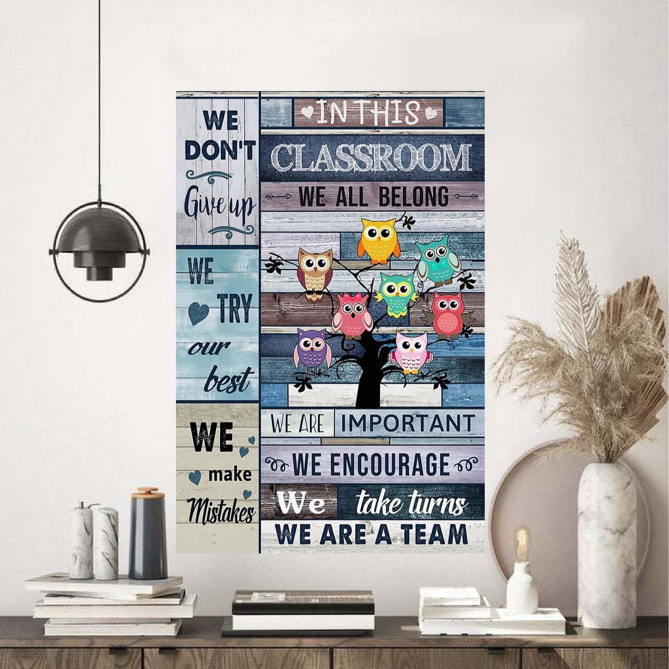 In This Classroom We All Belong Poster 24 x 36 Inch Poster - Walmart.com