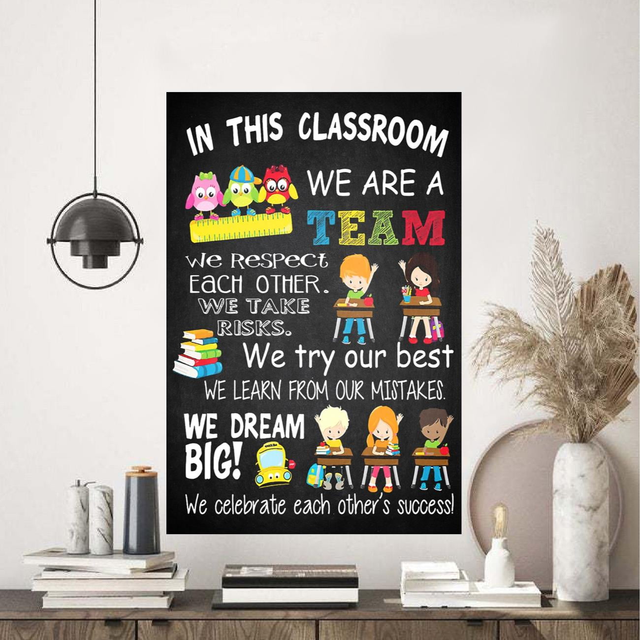 In This Classroom We Are Important And We Are A Team Vertical Poster 16 ...