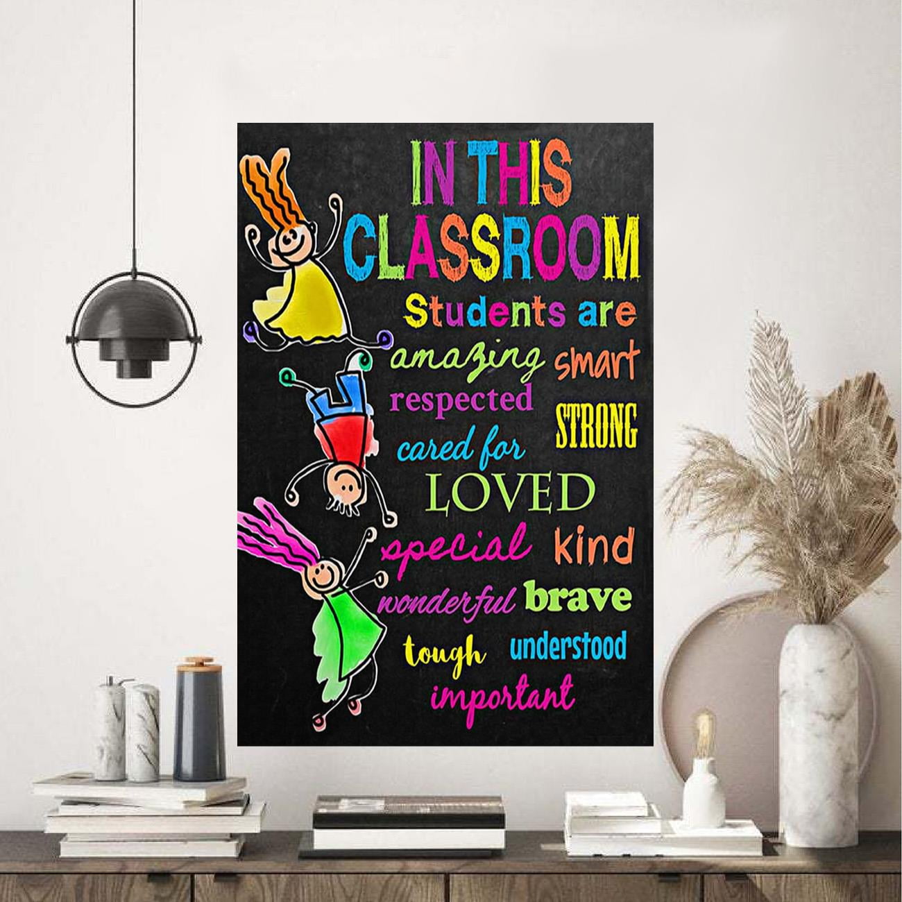 In This Classroom We Are Student Poster 16 x 24 Inch Poster - Walmart.com