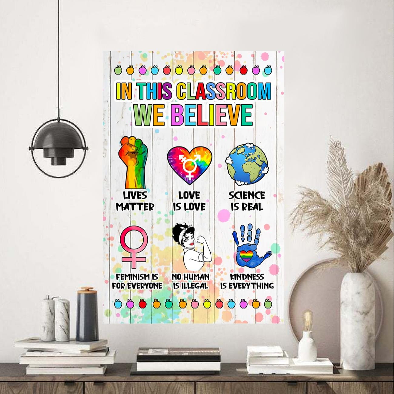 In This Classroom We Believe Poster 24 x 36 Inch Poster - Walmart.com