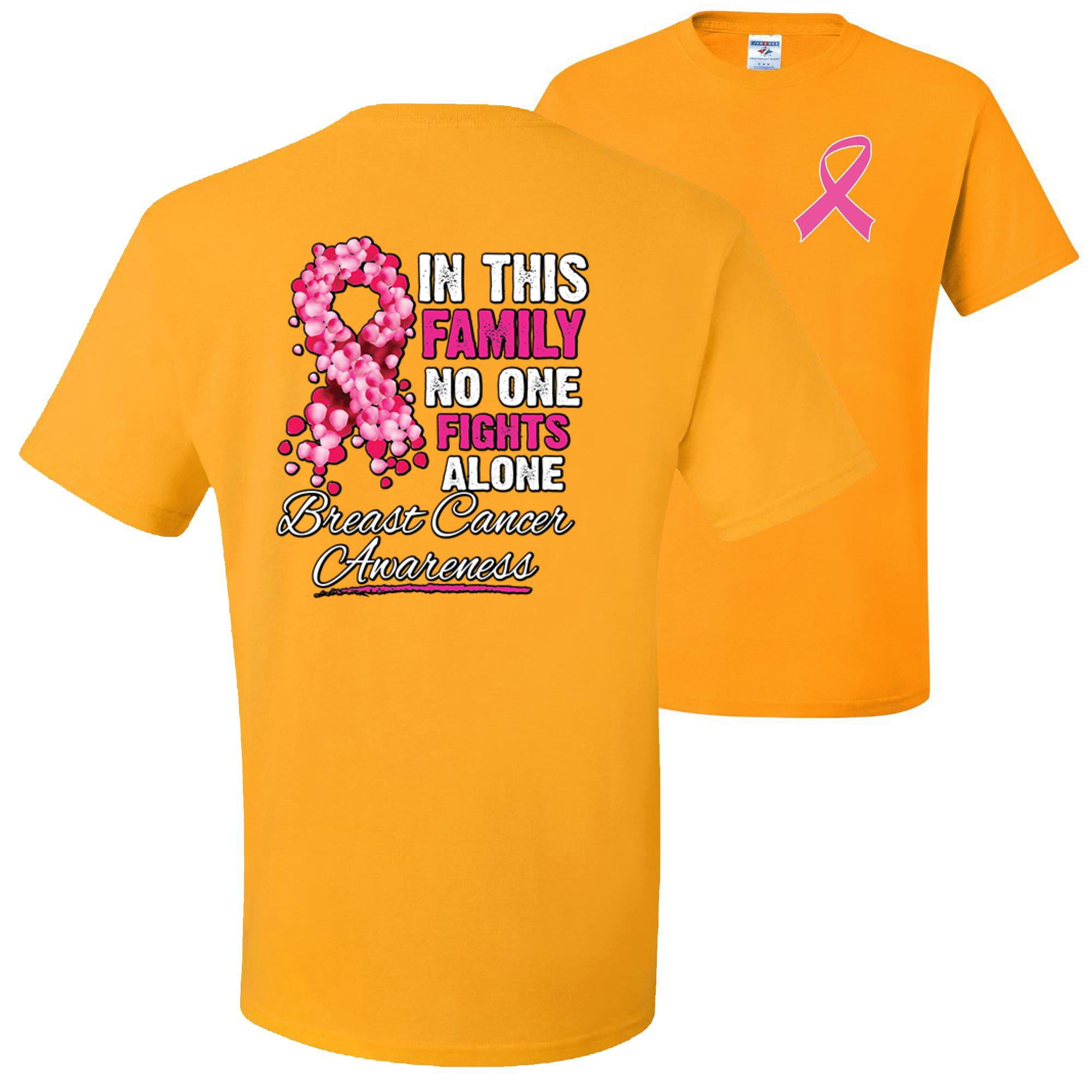 In This Family No One Fights Alone Breast Cancer Awareness FRONT AND ...