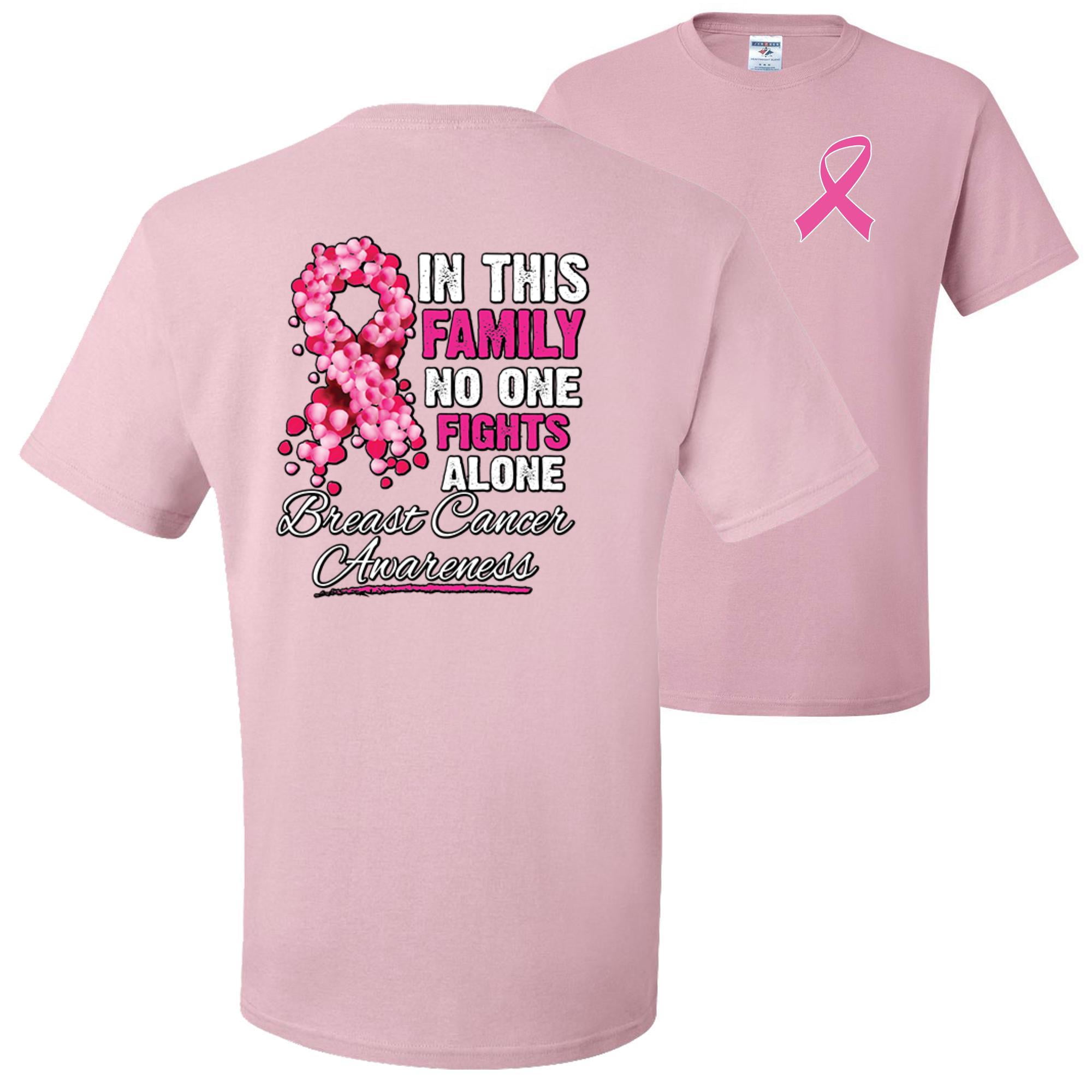 In This Family No One Fights Alone Breast Cancer Awareness FRONT AND ...