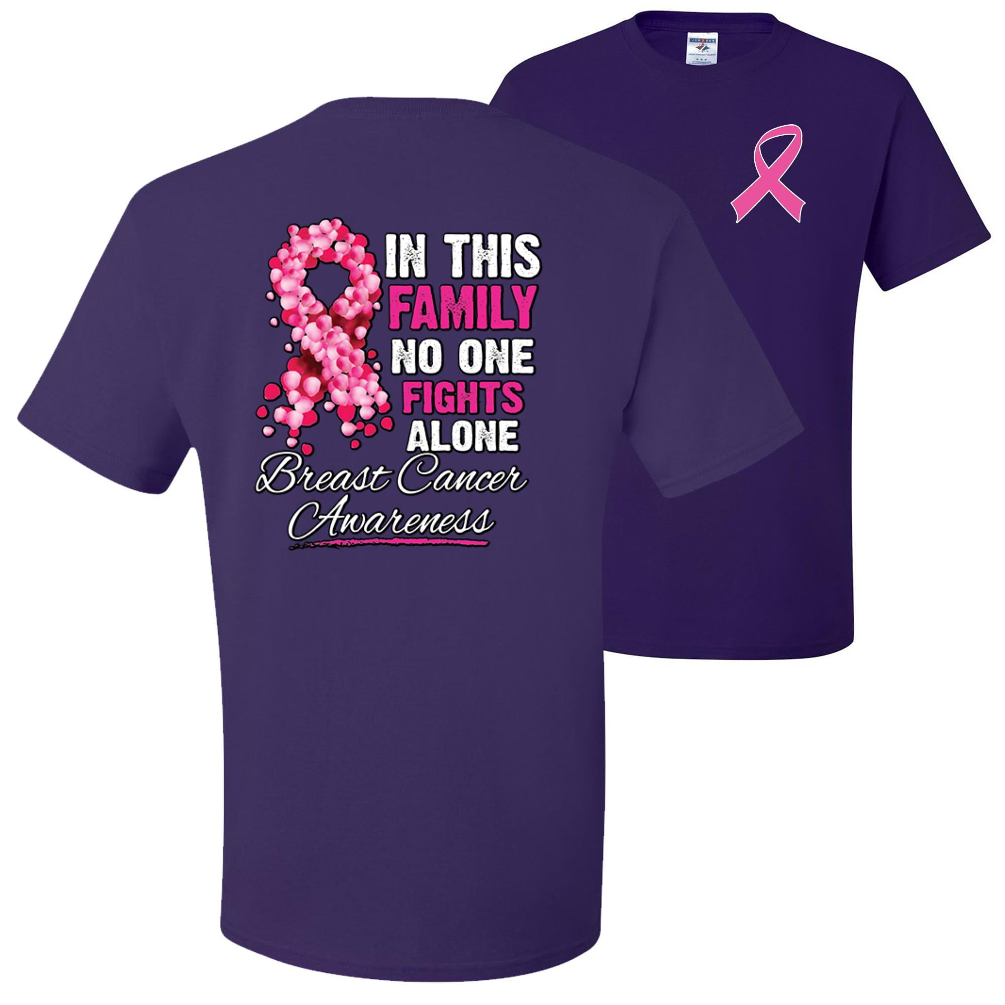 In This Family No One Fights Alone Breast Cancer Awareness FRONT AND ...