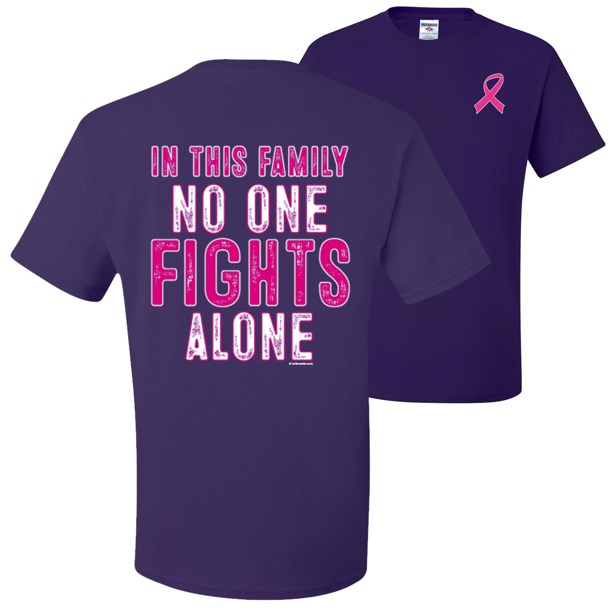 In This Family No One Fights Alone Breast Cancer Awareness FRONT&BACK ...