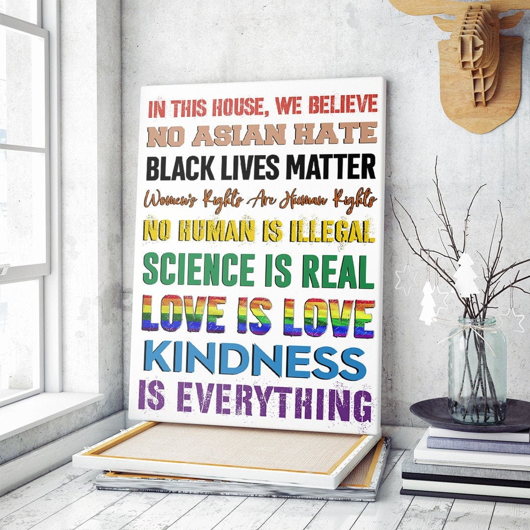 In This House We Believe Poster, No Asian Hate, Black Lives Matter ...