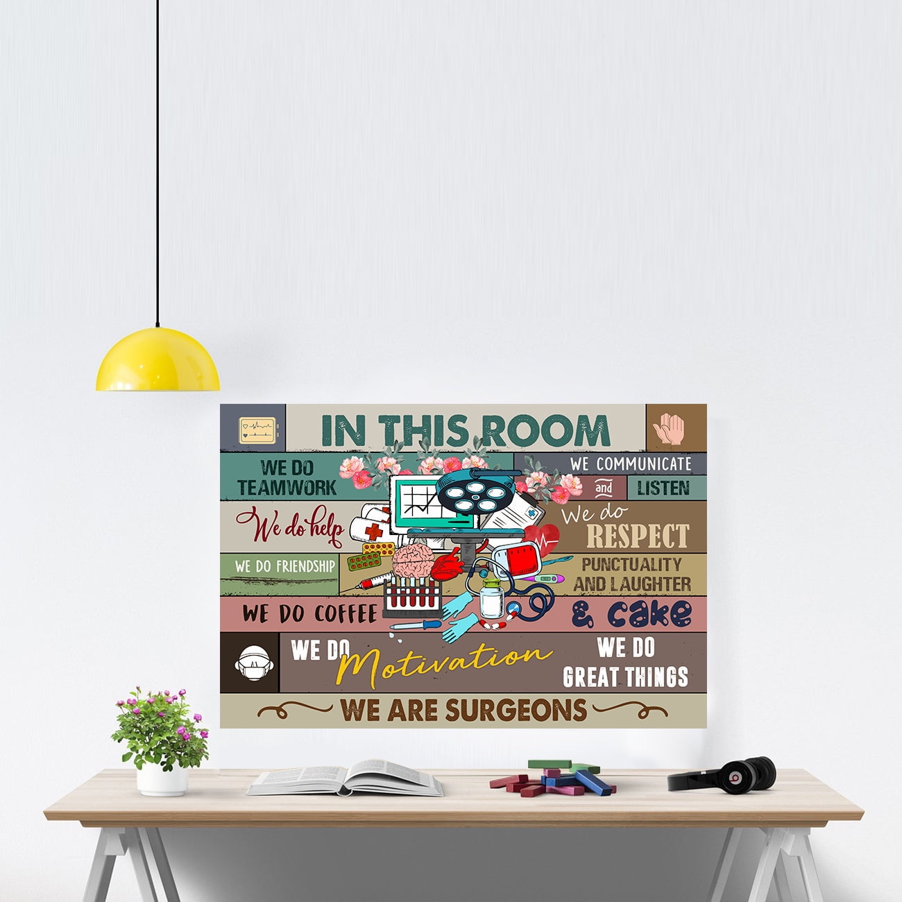 In This Room We Are Surgeons Poster 11 x 17 Inch Poster - Walmart.com