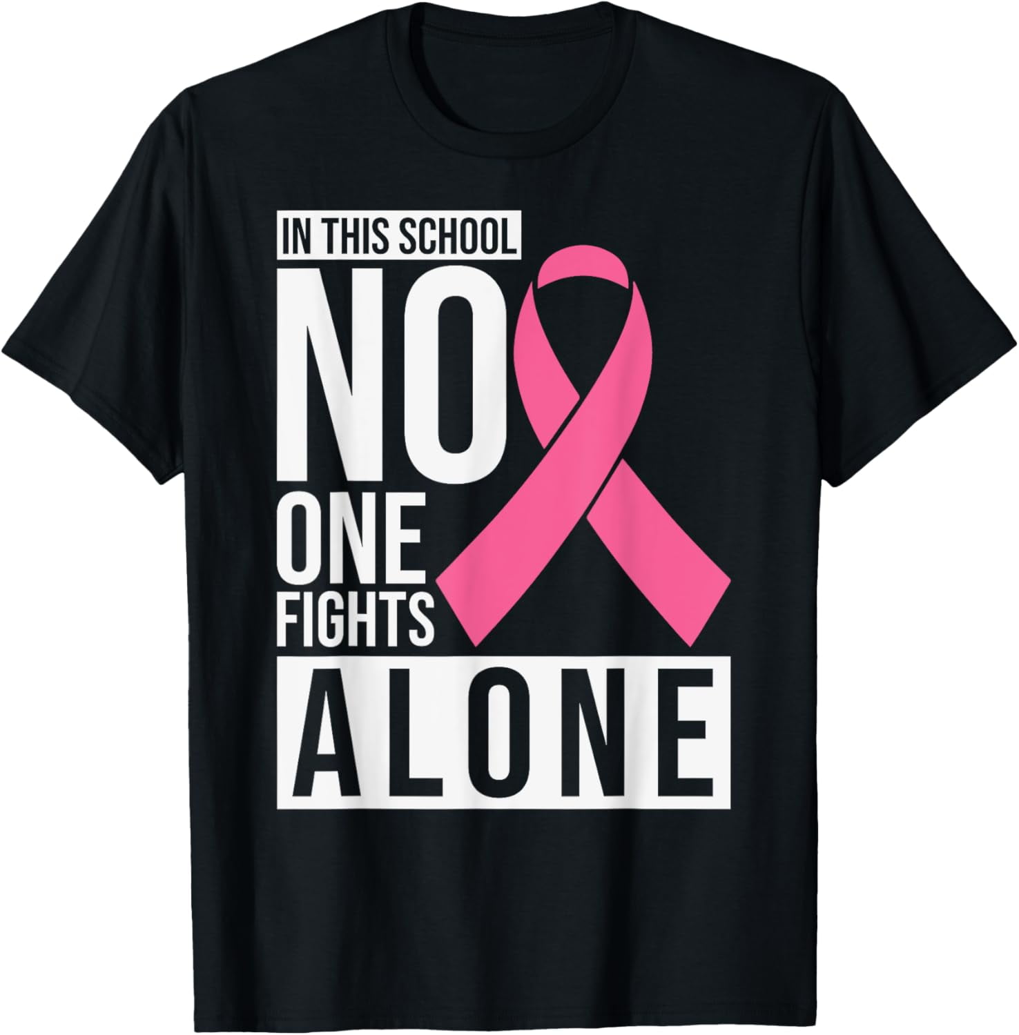 In This School No One Fight Alone Breast Cancer Teacher T-Shirt ...