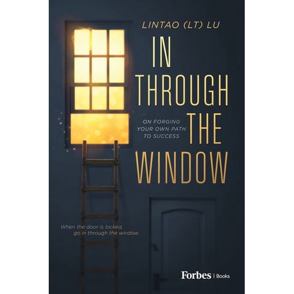 In Through the Window: On Forging Your Own Path to Success - Walmart.com