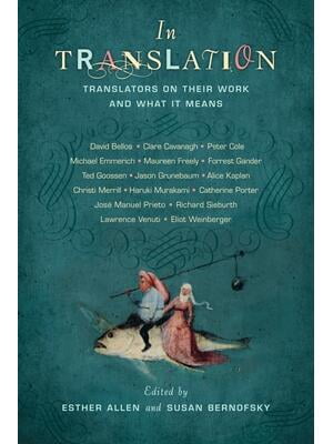 In Translation: Translators on Their Work and What It Means - Walmart.com
