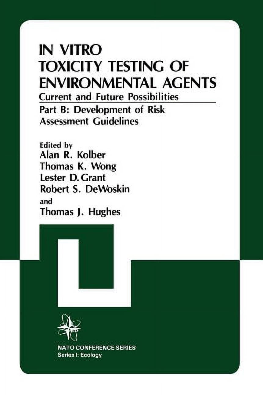 In Vitro Toxicity Testing of Environmental Agents, Current and Future ...