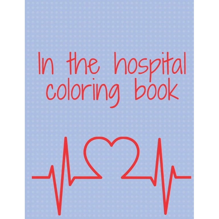 hospital coloring book