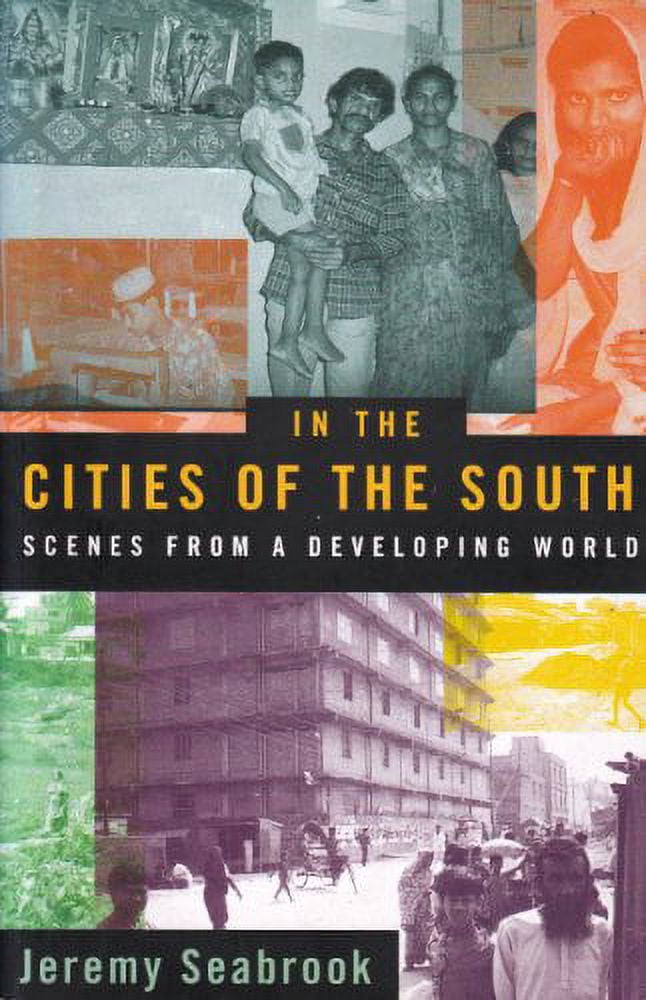 In the Cities of the South: Scenes from a Developing World - Walmart.com