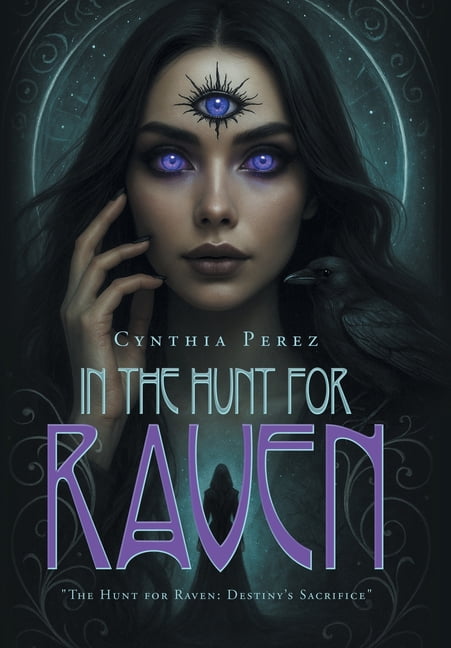 In the Hunt for Raven: "The Hunt for Raven: Destiny's Sacrifice ...